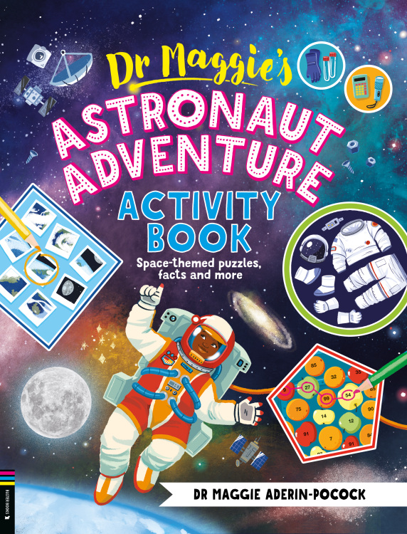 Dr Maggie’s Astronaut Adventure Activity Book | Michael O'Mara Books ...